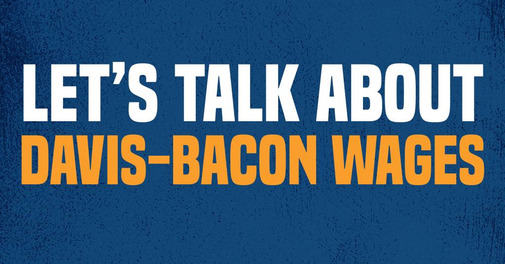 Let's talk about Davis-Bacon Wages w/LIUNA VP Hellstrom - LiUNA Eastern ...
